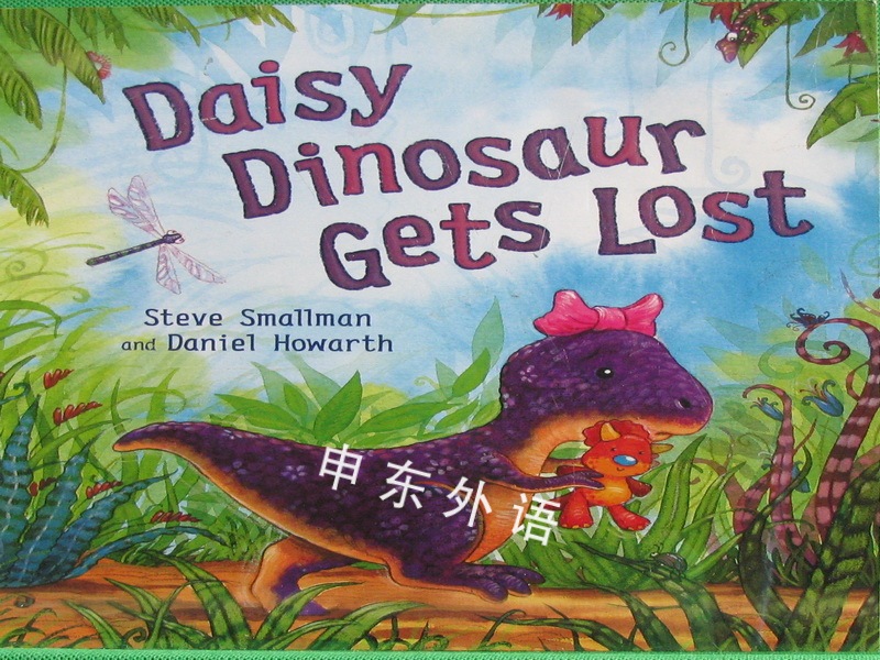 Daisy Dinosaur Gets Lost S 作者与插画儿童图书进口图书进口书原版书绘本书英文原版图书儿童纸板书