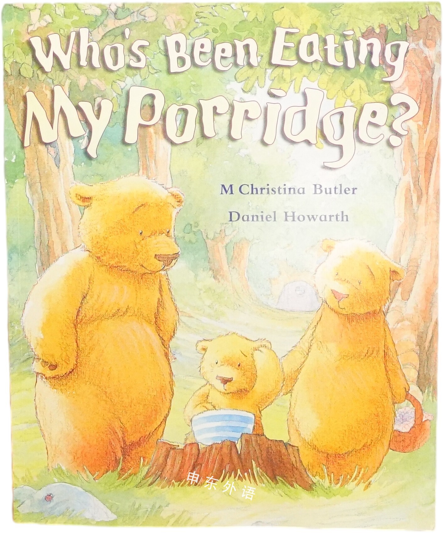Whos Been Eating My Porridge作者与插画儿童图书进口图书进口书原版书绘本书英文原版图书儿童纸板书