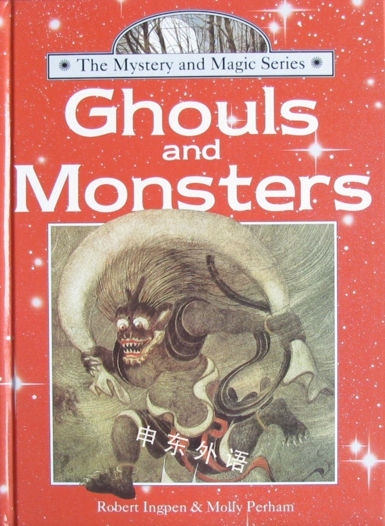 Ghouls And Monsters Mystery And Magic童话和民间故事和神话儿童图书进口图书进口书原版书绘本书