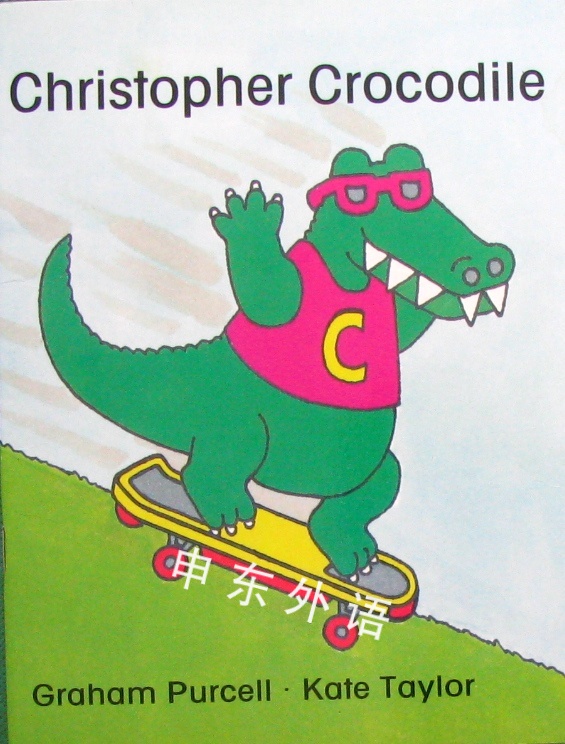 Christopher Crocodile P 作者与插画儿童图书进口图书进口书原版书绘本书英文原版图书儿童纸板书外语