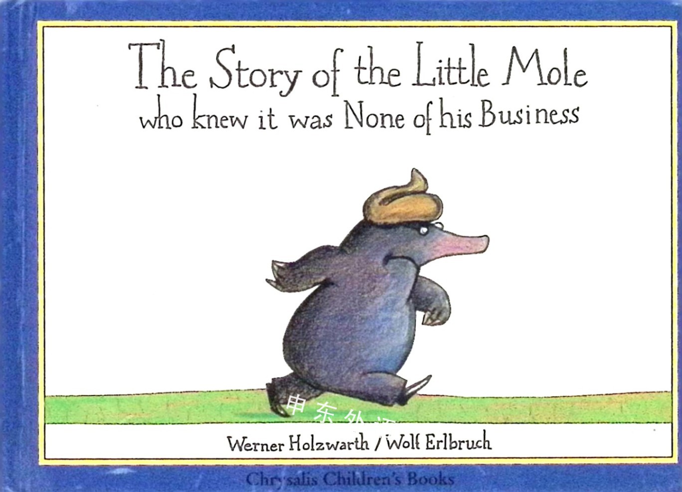 The Story of the Little Mole Who Knew it Was None of His Business_( H ...