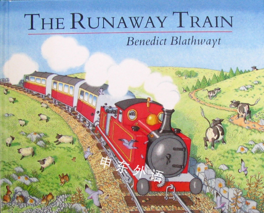 The Runaway Trainb作者与插画儿童图书进口图书进口书原版书绘本书英文原版图书儿童纸板书外语图书进口儿童书