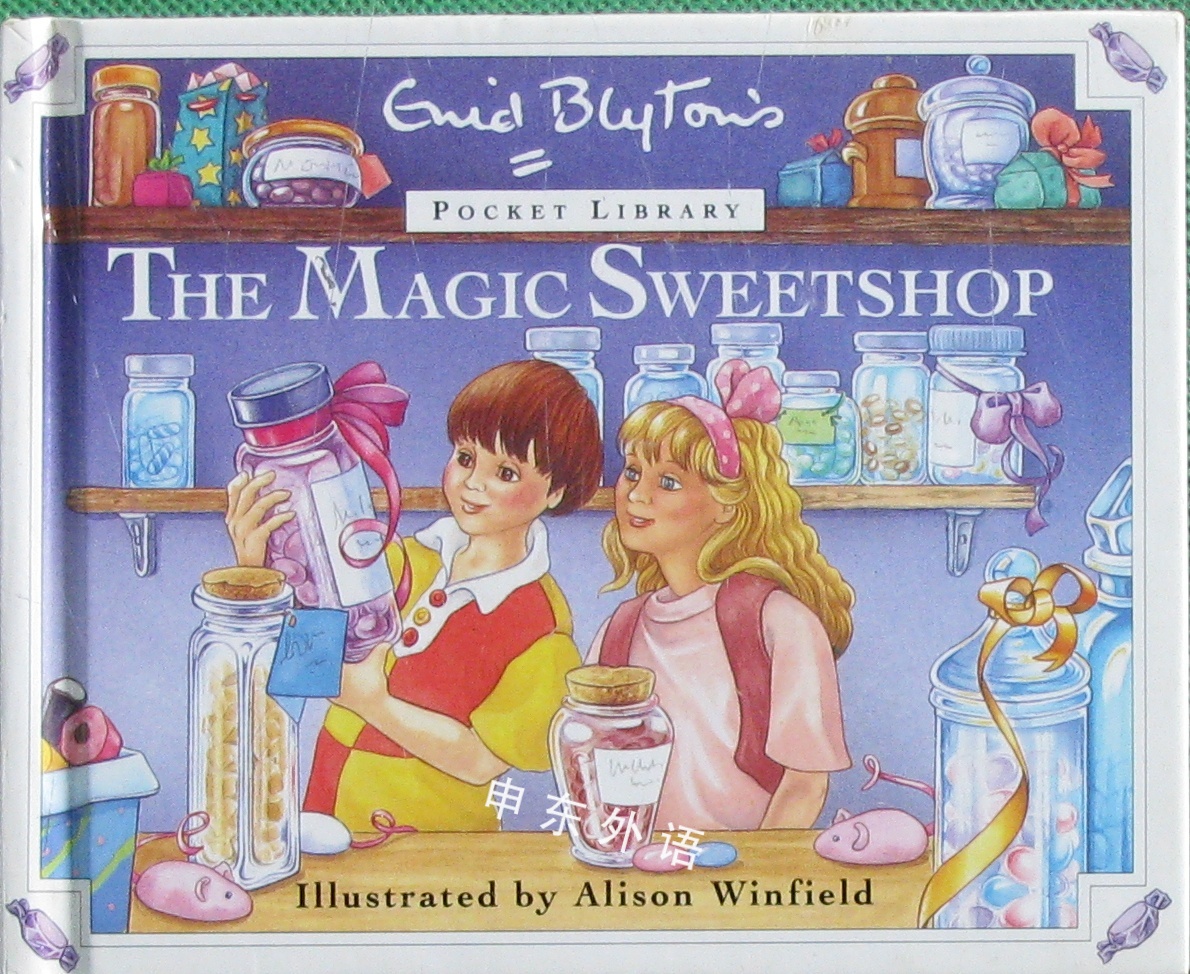Magic Sweet Shop E 作者与插画儿童图书进口图书进口书原版书绘本书英文原版图书儿童纸板书外语图书进口
