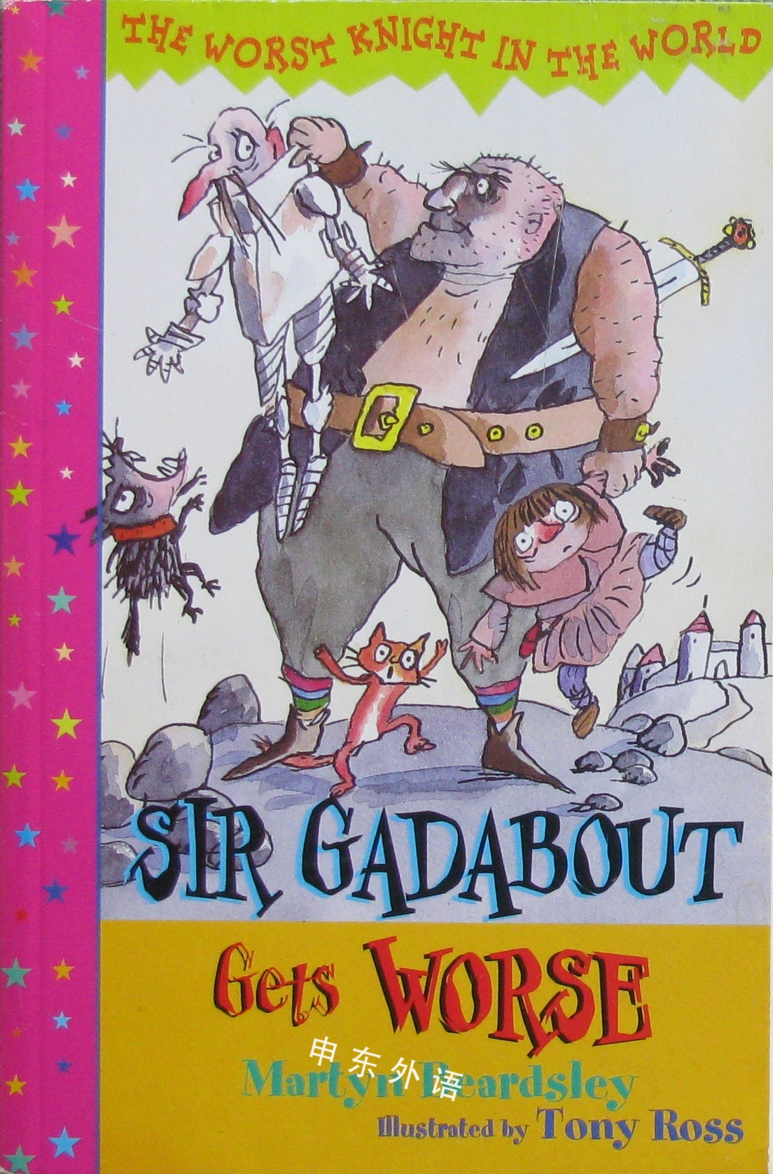 Sir Gadabout Gets Worse文学儿童图书进口图书进口书原版书绘本书英文原版图书儿童纸板书外语图书进口儿童