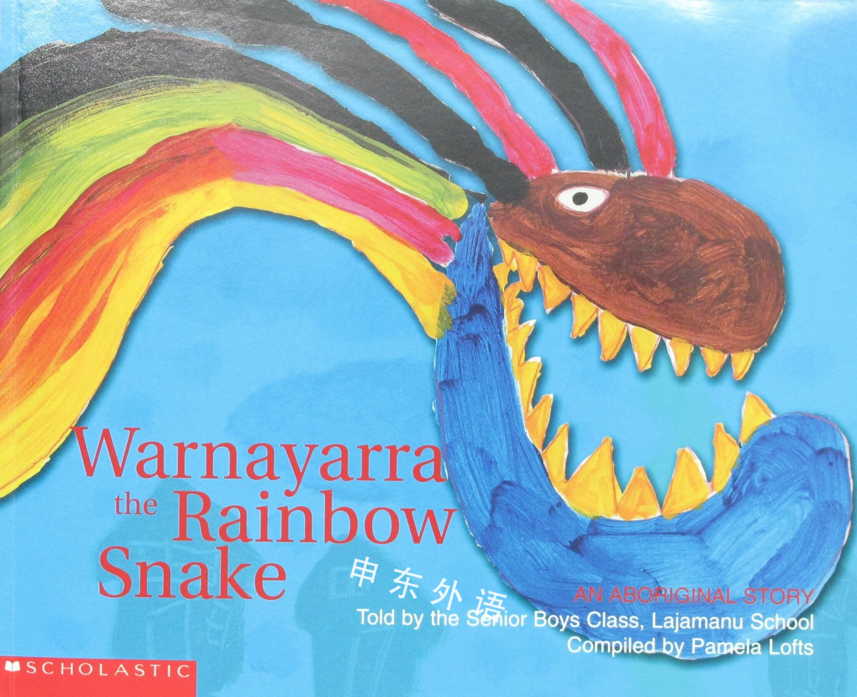 Warnayarra the Rainbow Snake_一般_儿童图书_进口图书_进口书,原版书,绘本书,英文原版图书,儿童纸板书,外语图书 ...