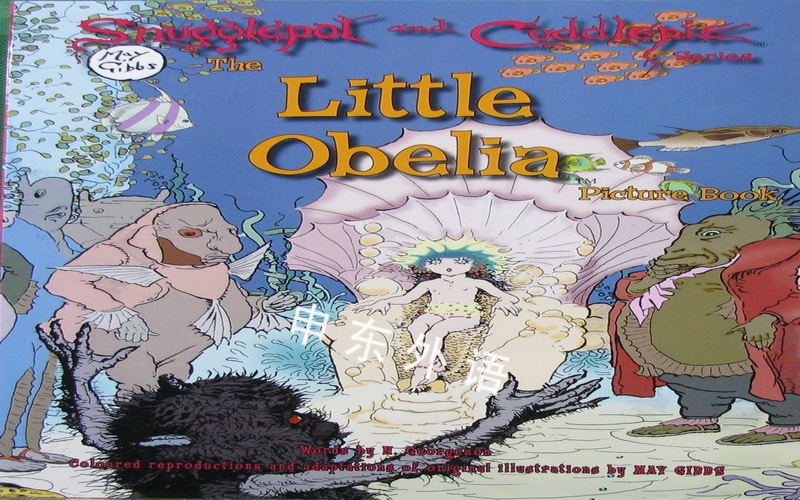 Snugglepot and Cuddlepie series: The Little Obelia picture book_( G ...
