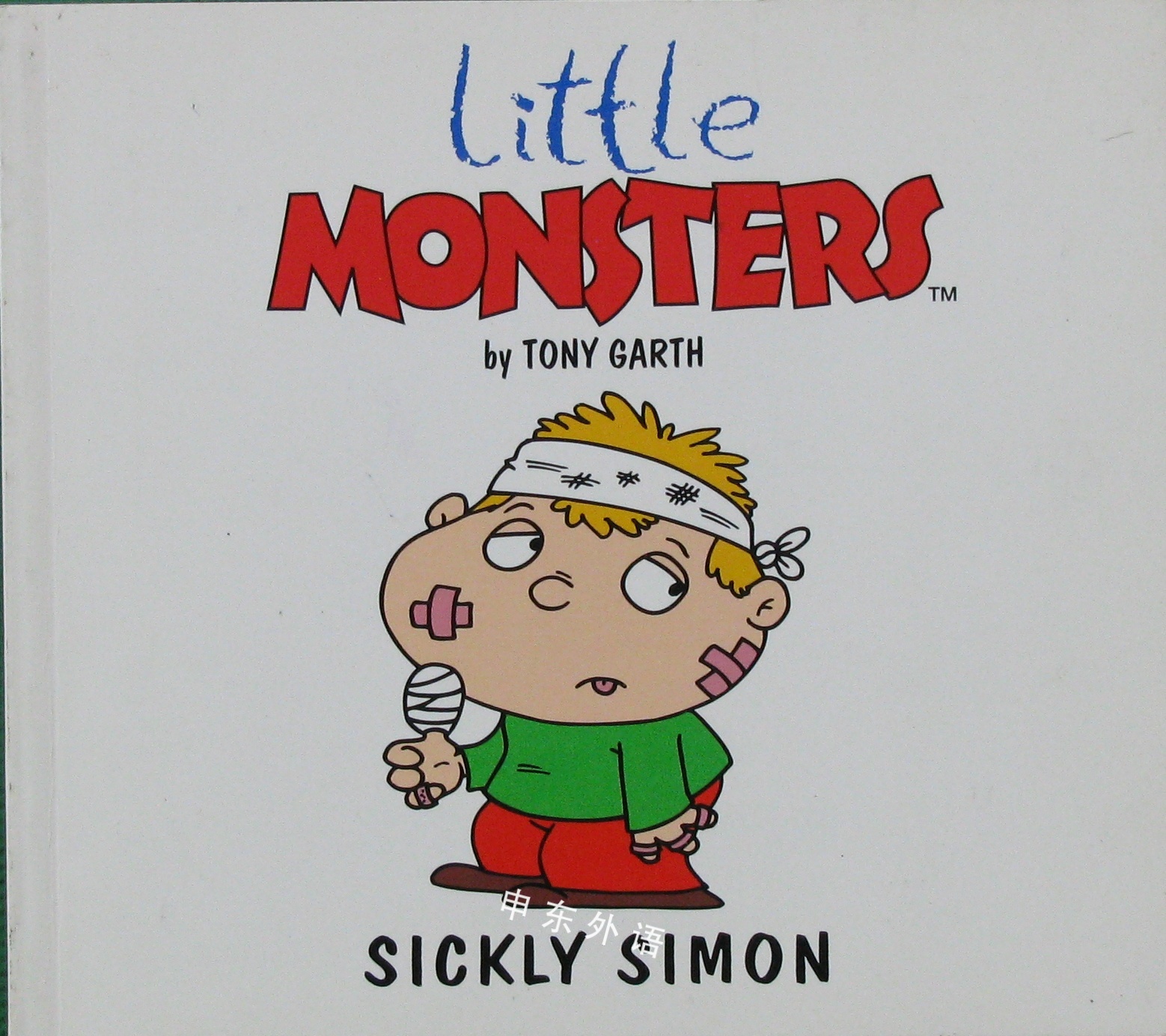 Sickly Simon Little Monsters G 作者与插画儿童图书进口图书进口书原版书绘本书英文原版图书