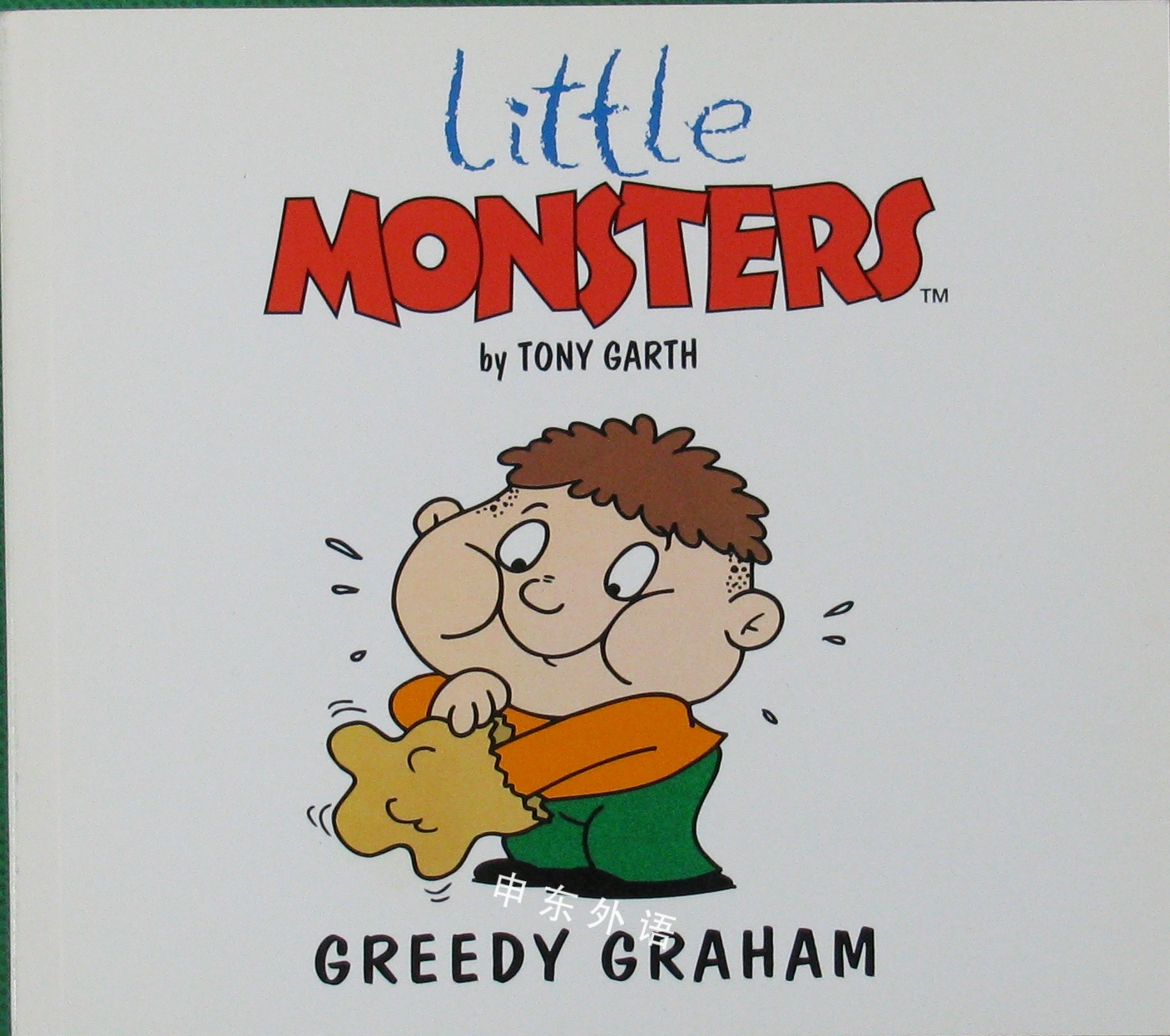 Greedy Graham Little Monsters G 作者与插画儿童图书进口图书进口书原版书绘本书英文原版