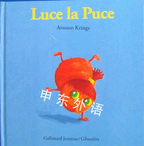 Luce La Puce作者与插画儿童图书进口图书进口书原版书绘本书英文原版图书儿童纸板书外语图书进口儿童书原版儿童书